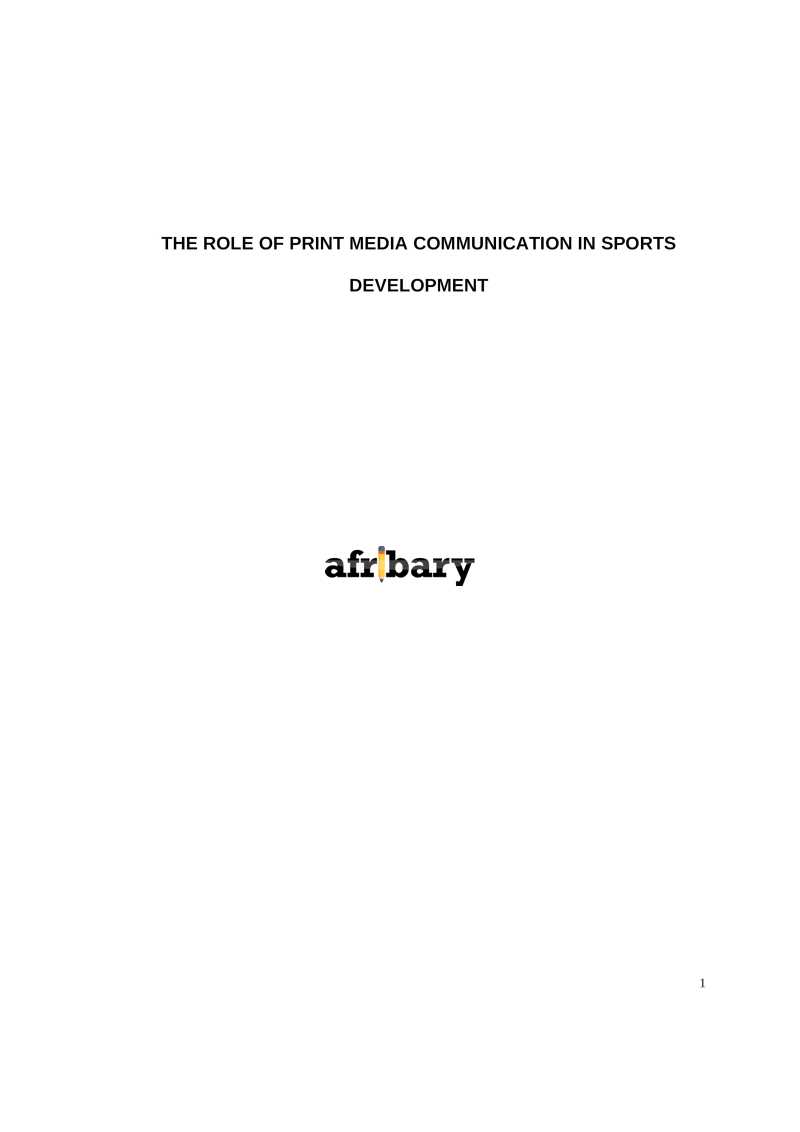 THE ROLE OF PRINT MEDIA COMMUNICATION IN SPORTS DEVELOPMENT | Afribary