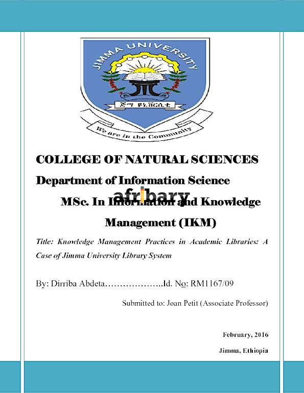 Knowledge Management Practices in Academic Libraries: A Case of Jimma ...