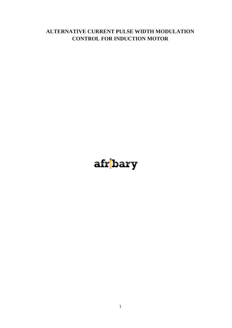 ALTERNATIVE CURRENT PULSE WIDTH MODULATION CONTROL FOR INDUCTION MOTOR ...