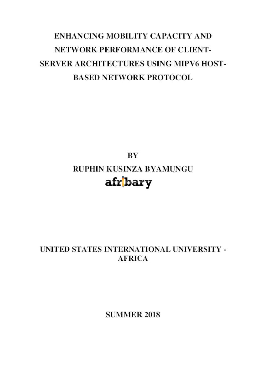 ENHANCING MOBILITY CAPACITY AND NETWORK PERFORMANCE OF CLIENT-SERVER ARCHITECTURES USING MIPV6 ...