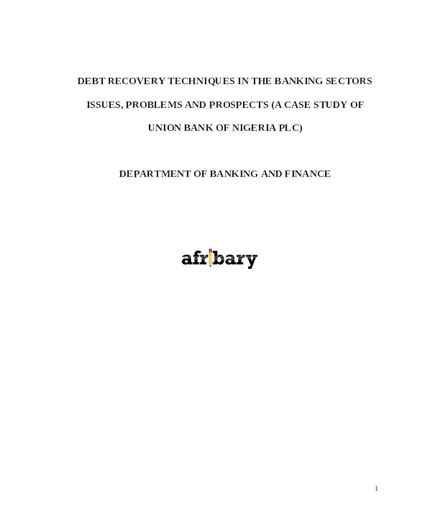 Debt Recovery Techniques In The Banking Sector, Problems And Prospect ...