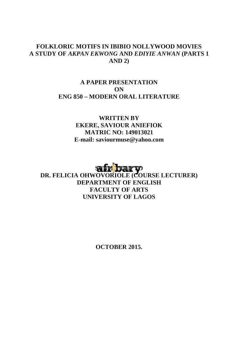 Folkloric Motifs in Ibibio Nollywood Movies: A Study of Akpan Ekwong ...