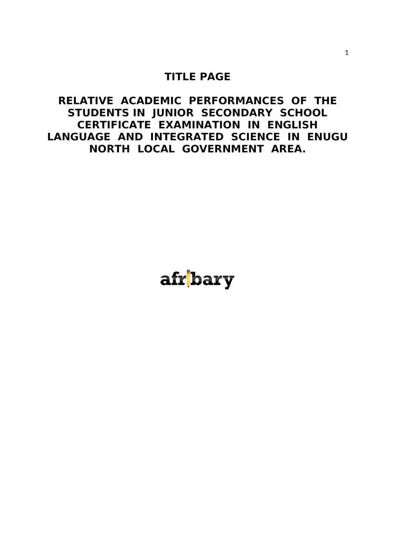 RELATIVE ACADEMIC PERFORMANCES OF THE STUDENTS IN JUNIOR SECONDARY