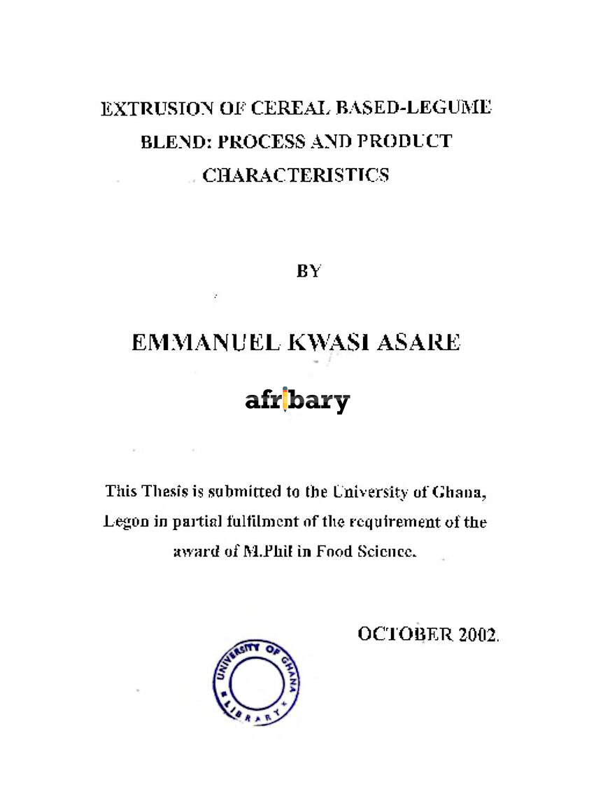 EXTRUSION OF CEREAL BASED-LEGUME BLEND: PROCESS AND PRODUCT ...