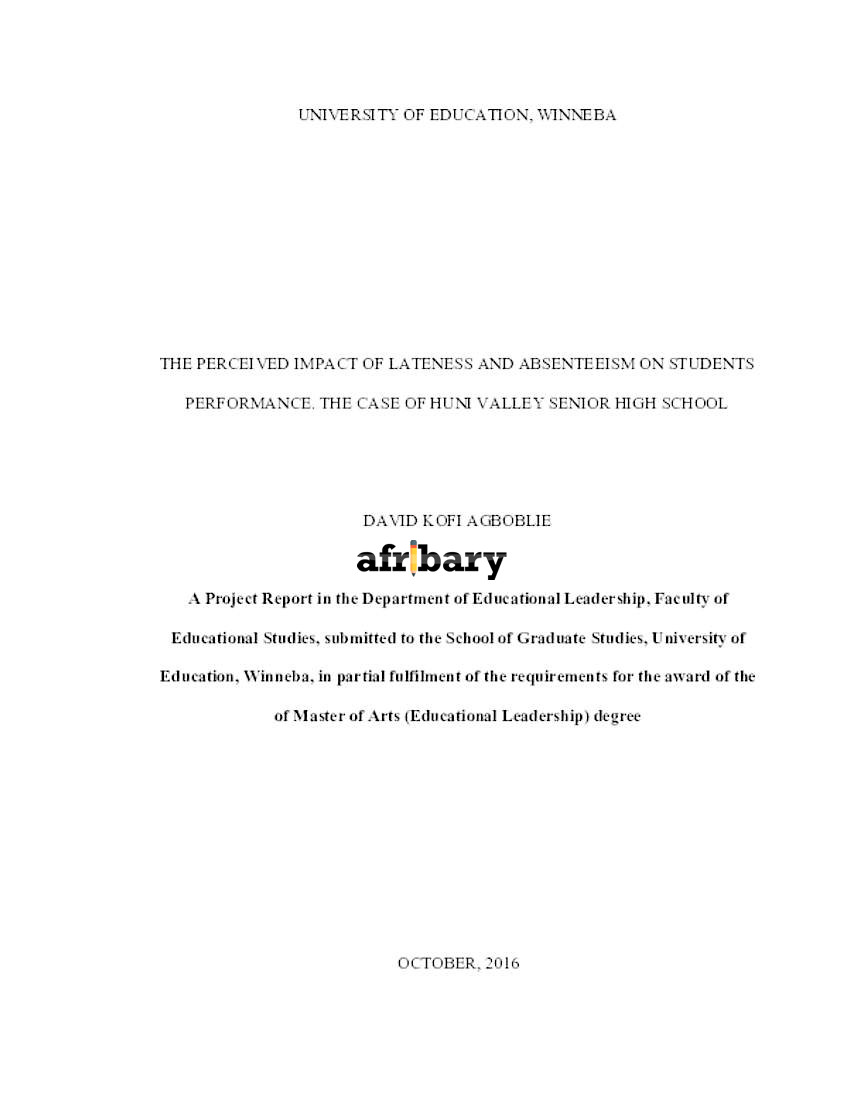THE PERCEIVED IMPACT OF LATENESS AND ABSENTEEISM ON STUDENTS ...