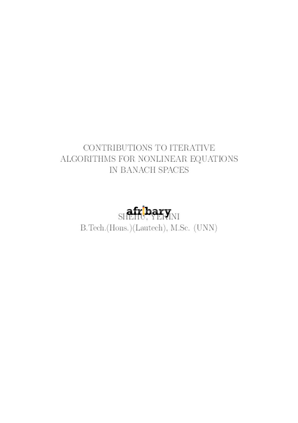 Contributions To Iterative Algorithms For Nonlinear Equations In Banach Spaces | Afribary