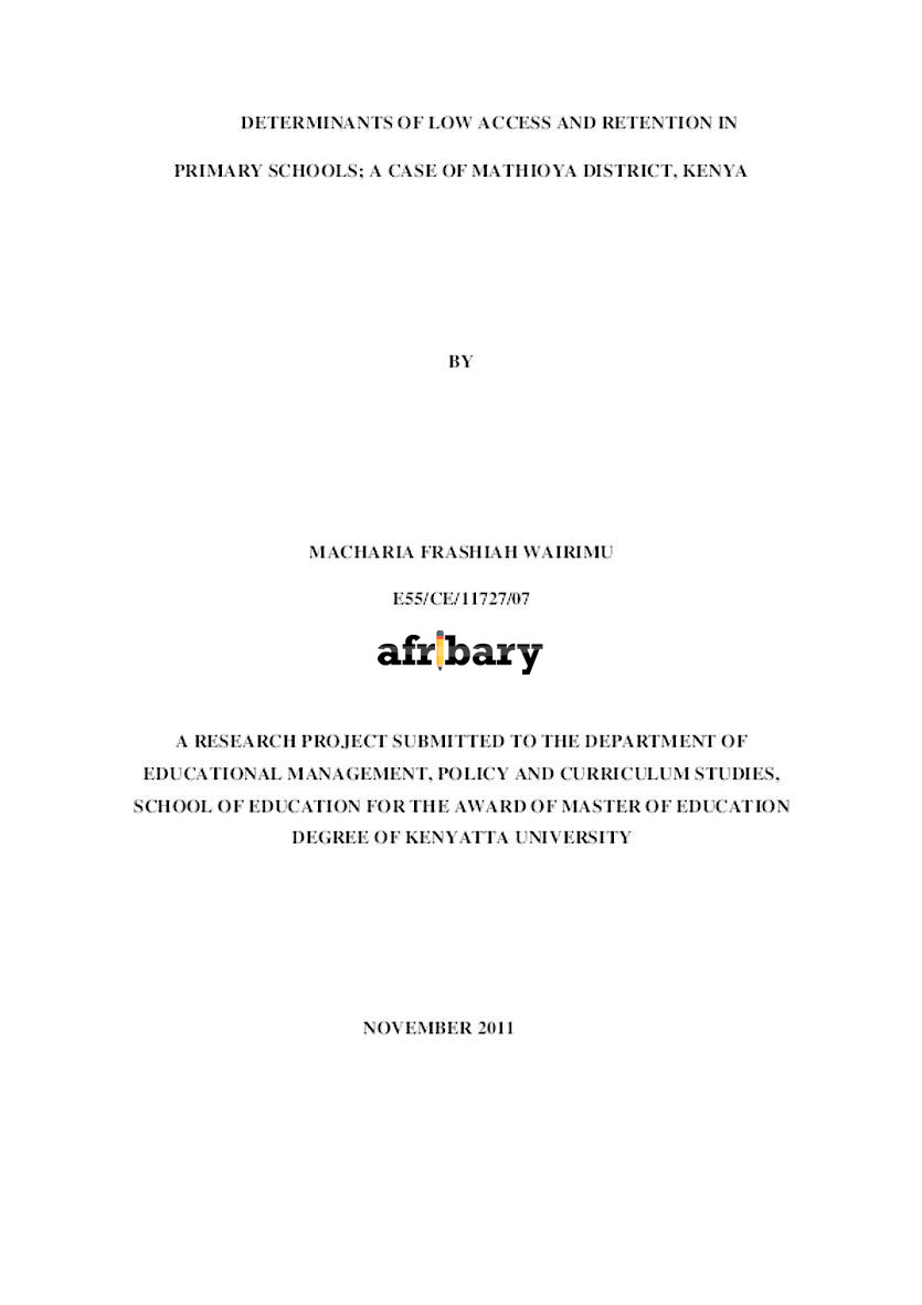 Determinants Of Low Access And Retention In Primary Schools; A Case Of ...