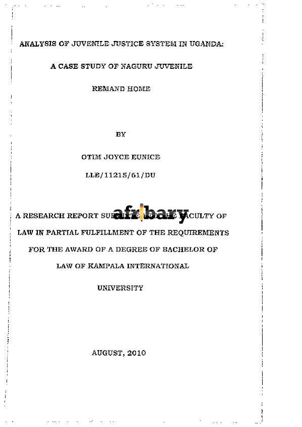 Analysis Of Juvenile Justice System In Uganda: A Case Study Of Naguru ...