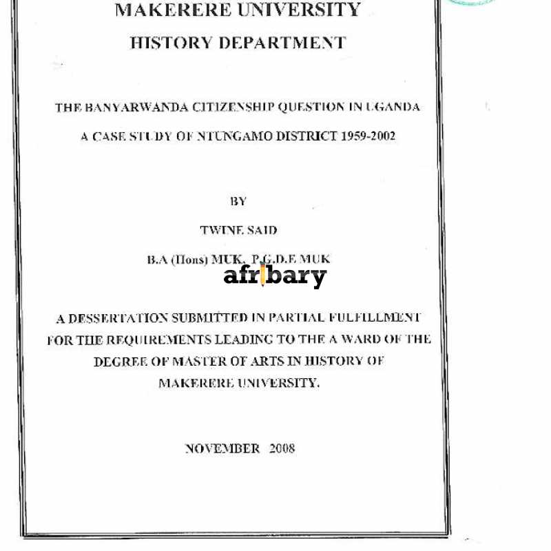The Banyarwanda Citizenship Question in Uganda A Case Study of Ntungamo ...