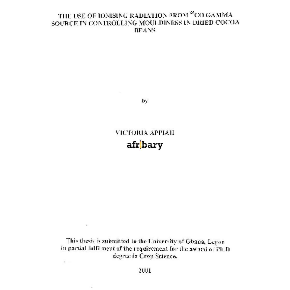 The Use of Ionizing Radiation from 60co Gamma Source in Controlling ...