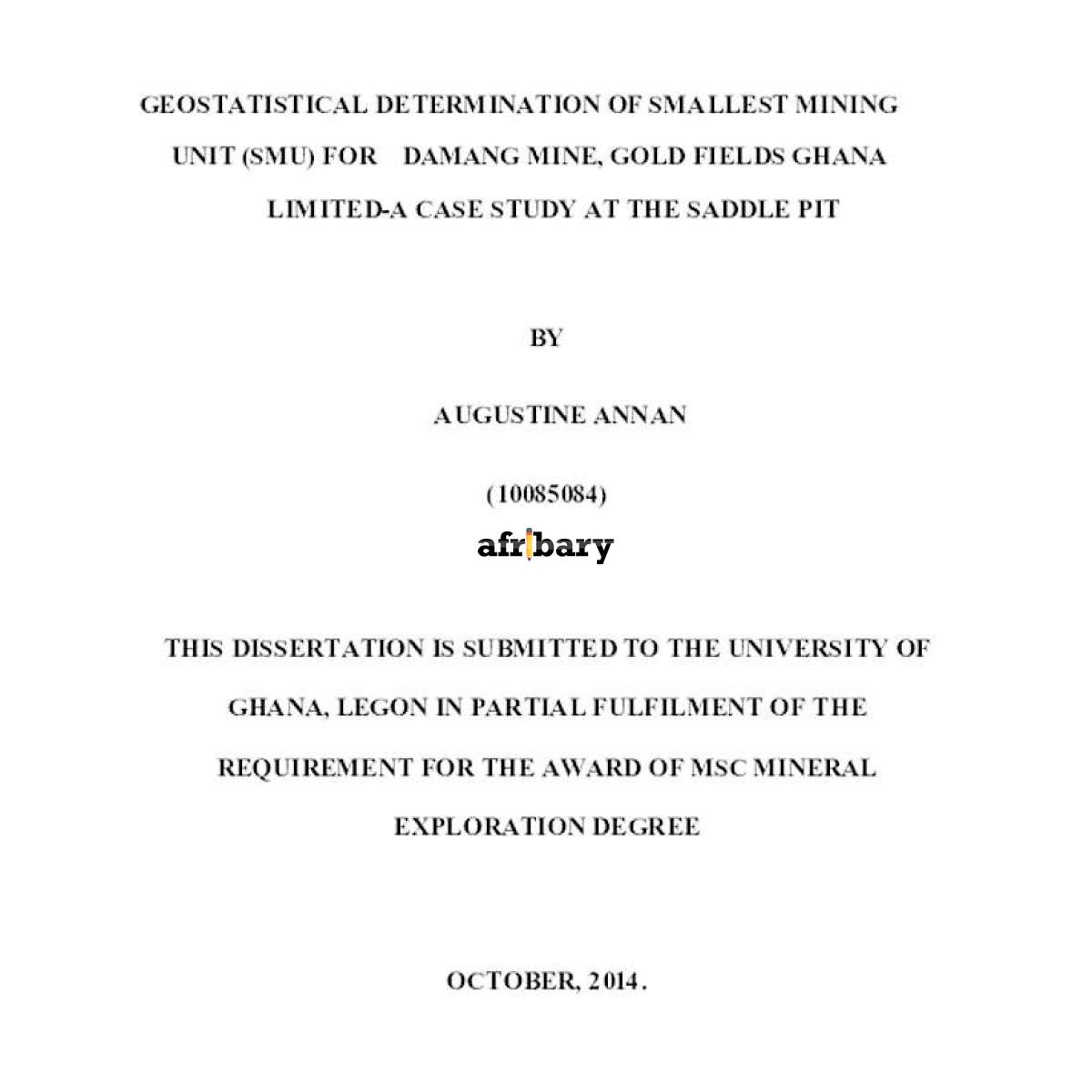 Geostatistical Determination of Smallest Mining Unit (Smu) For Damang ...