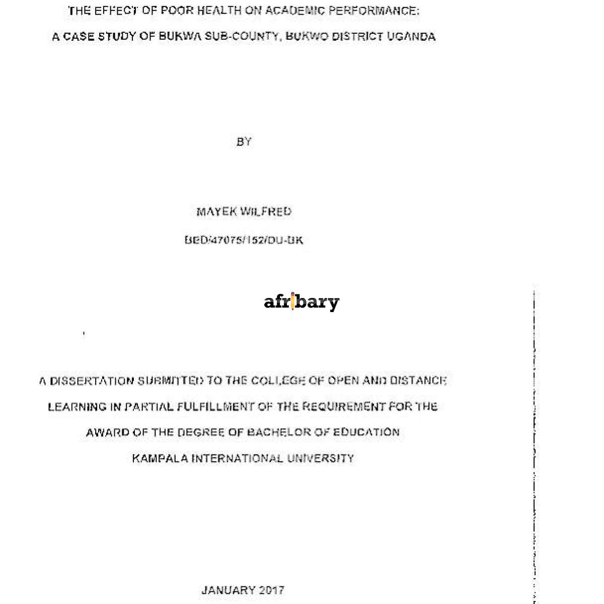 THE EFFECT OF POOR HEALTH ON ACADEMIC PERFORMANCE A CASE STUDY OF BUKWA ...