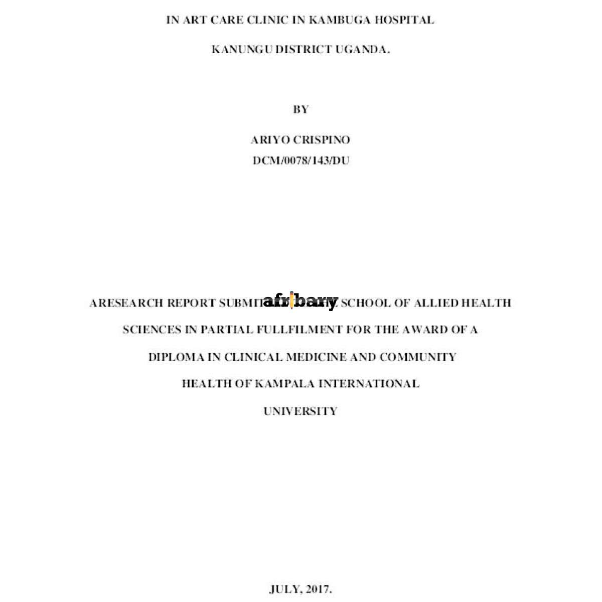 Factors Contributing to Enrollment of HIV/Aids Patients in Art Care Clinic in Kambuga Hospital ...