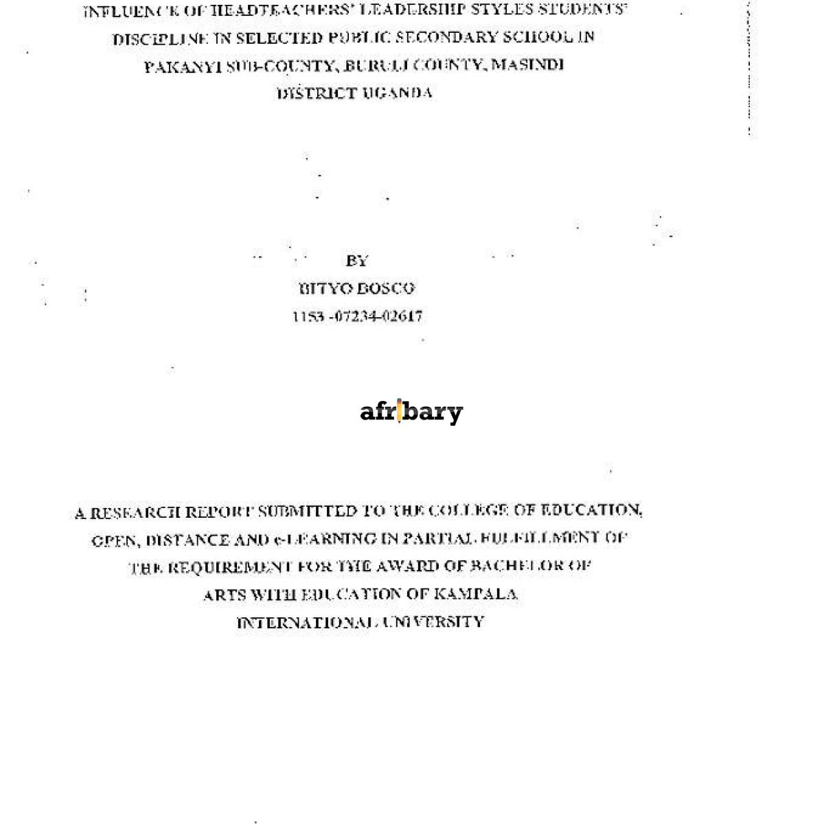 INFLUENCE OF HEADTEACHERS’ LEADERSHIP STYLES STUDENTS’ DISCIPLINE IN ...