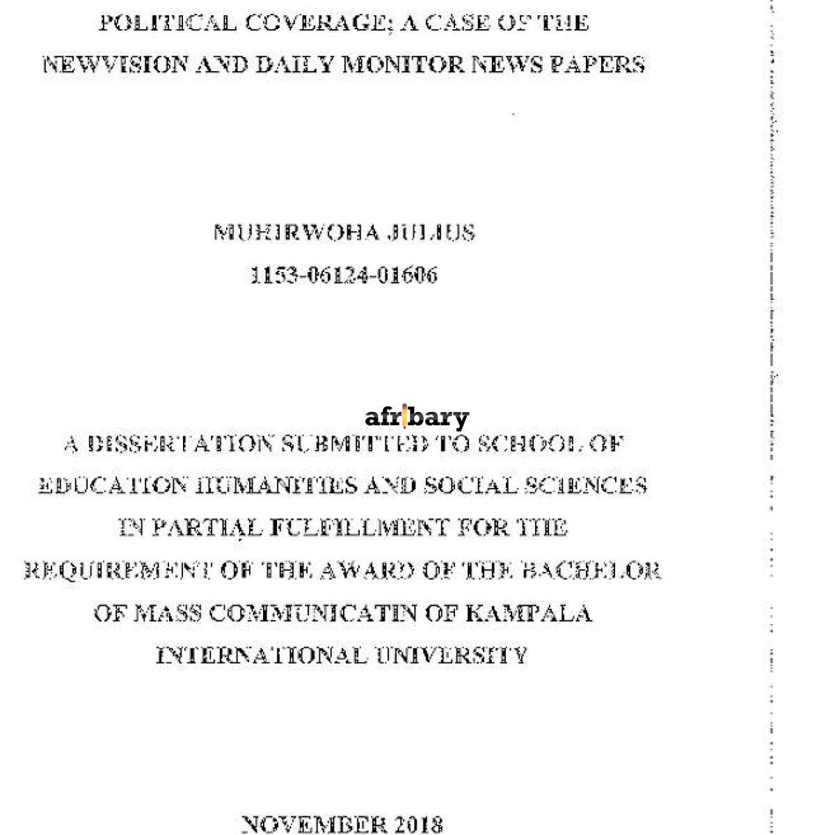 How Print Media in Uganda is Unbalanced on Political Coverage; A Case ...