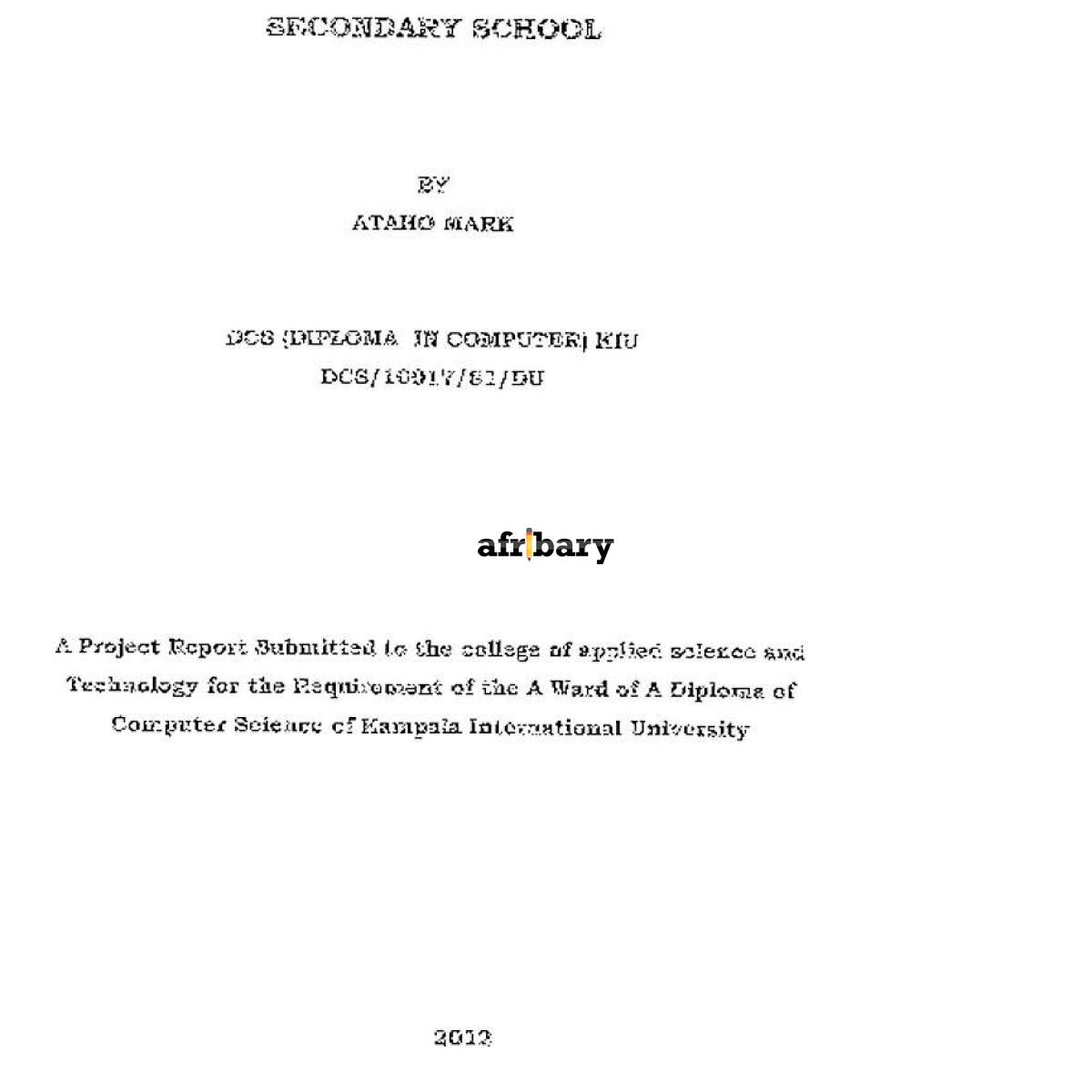 A Student Grading Management System a Case Study of Mbarara Army Senior ...