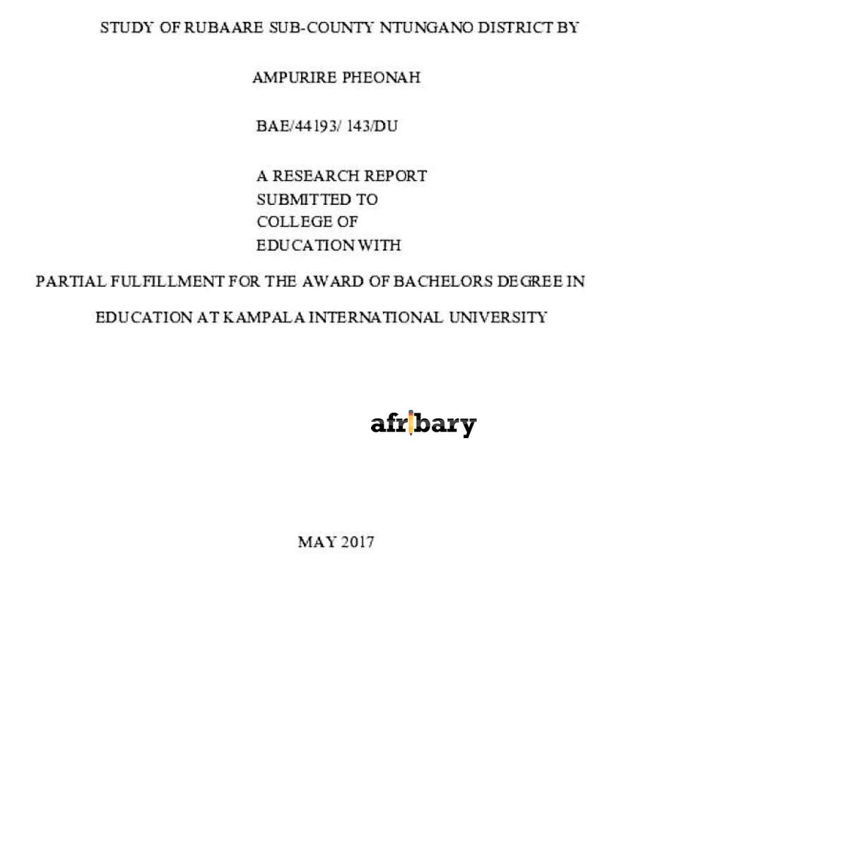 Effects Of Alcoholism On Academic Performance. A Case Study Of Rubaare ...