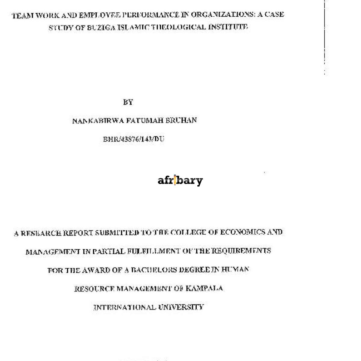 Team Work and Employee Performance in Organizations: A Case Study of ...