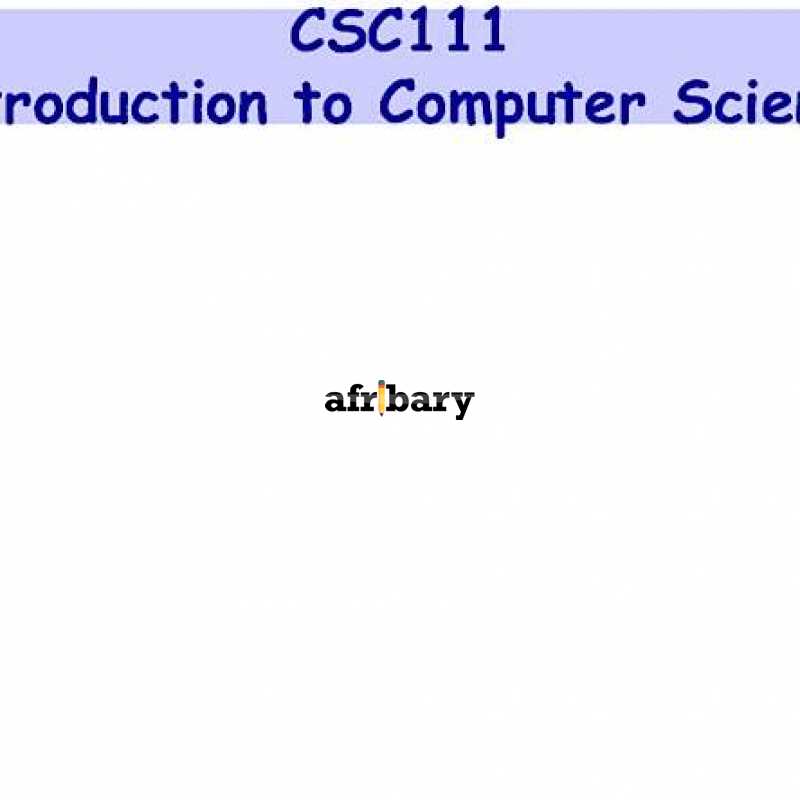 Csc 111 4 Introduction To Software And Programming Languages 1 Afribary