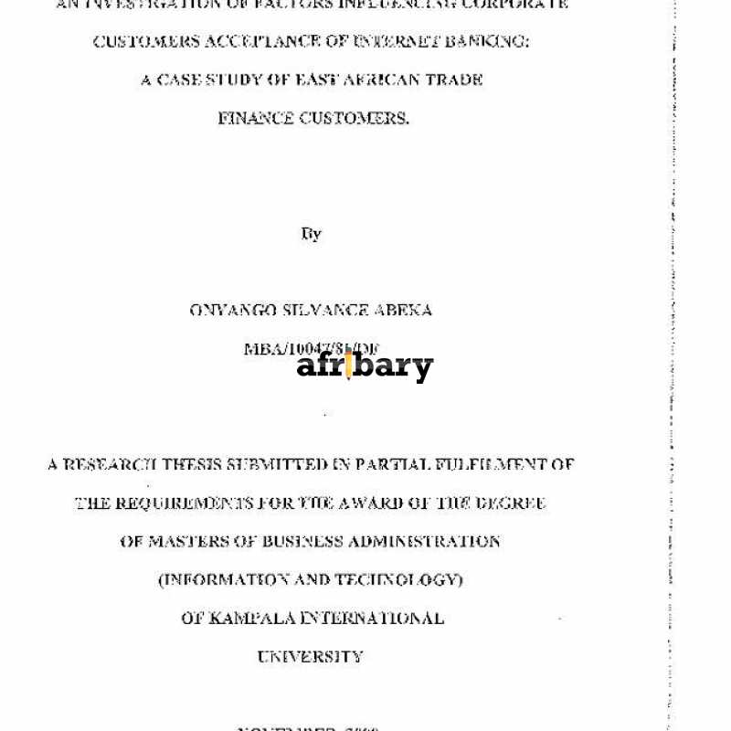 An Investigation of Factors Influencing Corporate Customers Acceptance of Internet Banking A ...