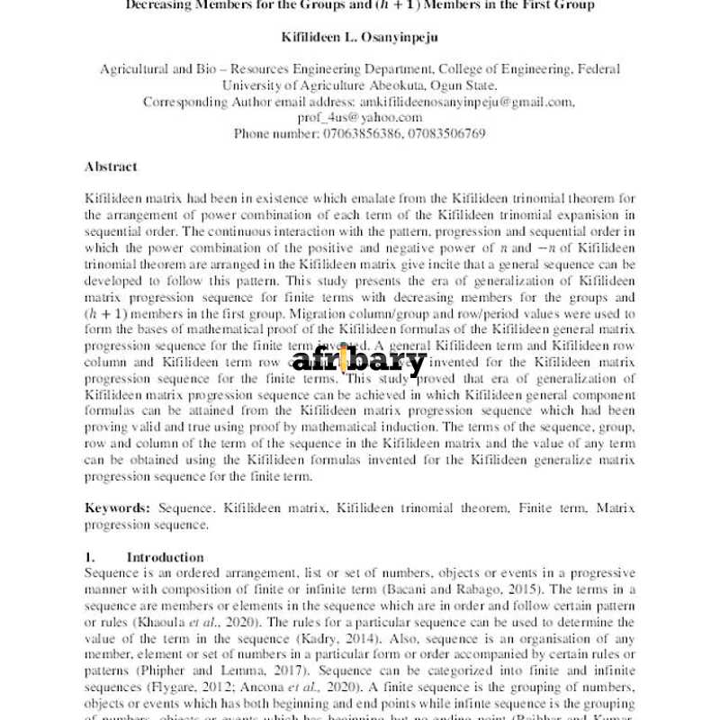 Era Of Generalization Of Kifilideen Matrix Progression Sequence For