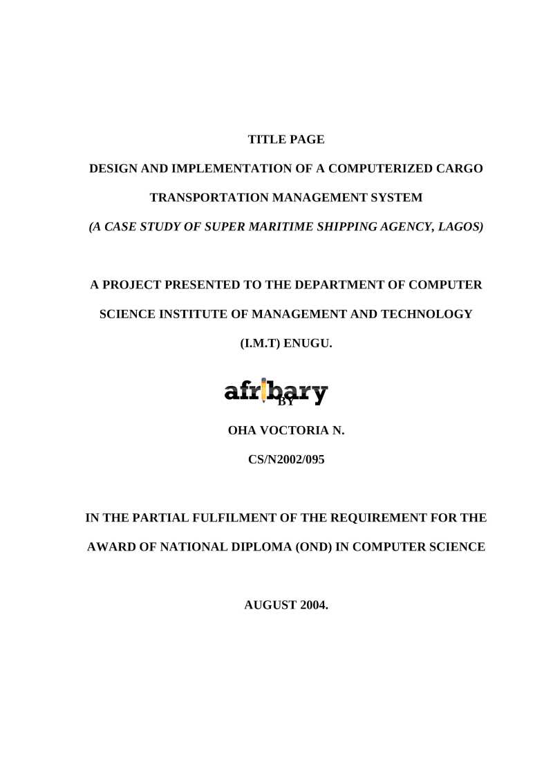 DESIGN AND IMPLEMENTATION OF A COMPUTERIZED CARGO TRANSPORTATION MANAGEMENT SYSTEM (A CASE STUDY ...