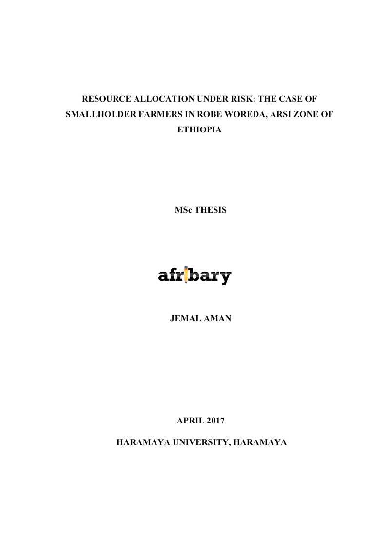 RESOURCE ALLOCATION UNDER RISK: THE CASE OF SMALLHOLDER FARMERS IN ROBE ...