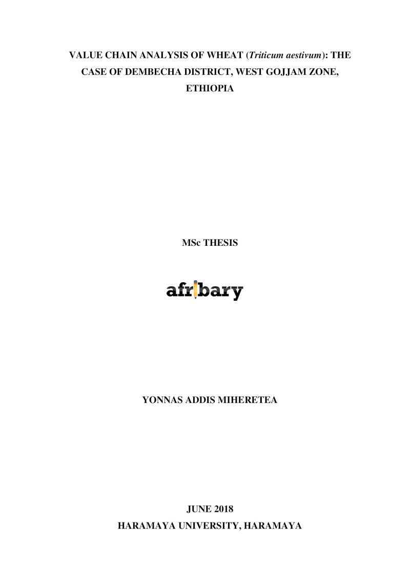 VALUE CHAIN ANALYSIS OF WHEAT (Triticum aestivum): THE CASE OF DEMBECHA ...