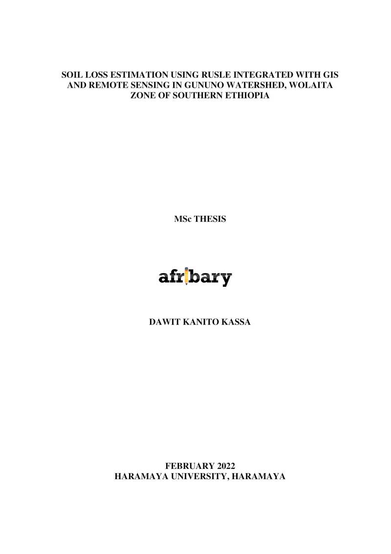SOIL LOSS ESTIMATION USING RUSLE INTEGRATED WITH GIS AND REMOTE SENSING ...