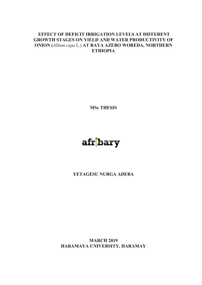 EFFECT OF DEFICIT IRRIGATION LEVELS AT DIFFERENT GROWTH STAGES ON YIELD AND WATER PRODUCTIVITY ...