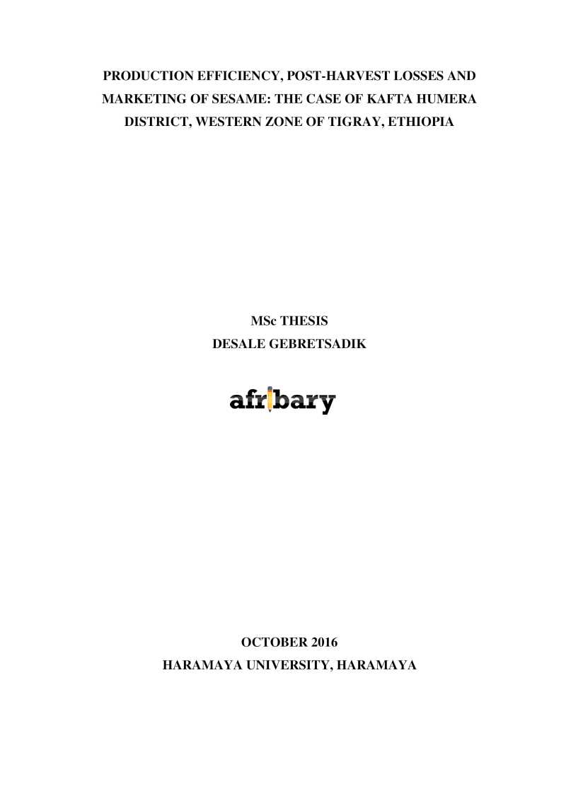 PRODUCTION EFFICIENCY, POST-HARVEST LOSSES AND MARKETING OF SESAME: THE ...