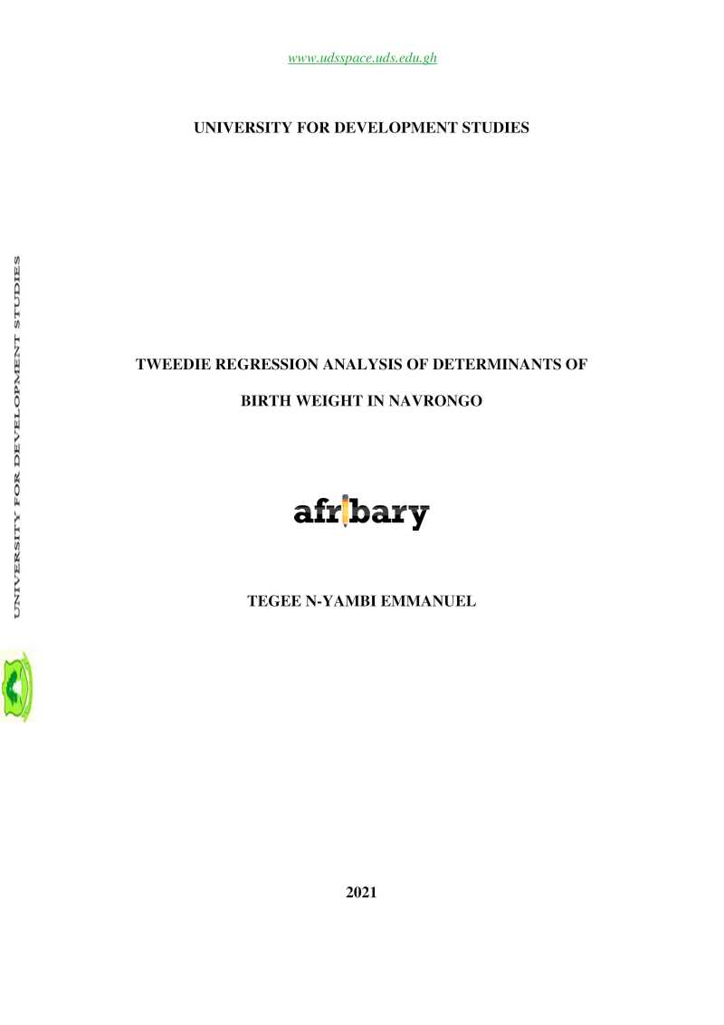 TWEEDIE REGRESSION ANALYSIS OF DETERMINANTS OF BIRTH WEIGHT IN NAVRONGO ...